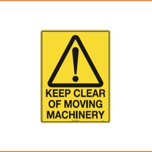 Caution Sign - Keep Clear Of Moving Machinery at SafePak Industrial ...