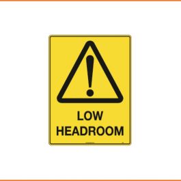Caution Sign - Low Headroom at SafePak Industrial Supplies