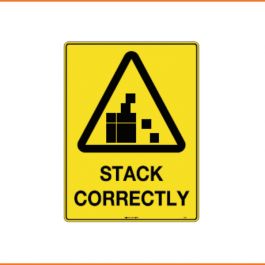 Caution Sign - Stack Correctly at SafePak Industrial Supplies